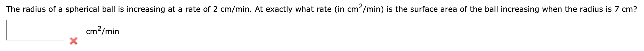 Solved The radius of a spherical ball is increasing at a | Chegg.com