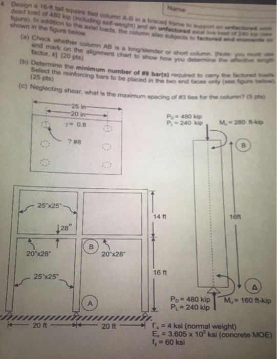 Solved Design a 16-ft tall square tied column A-B in a | Chegg.com