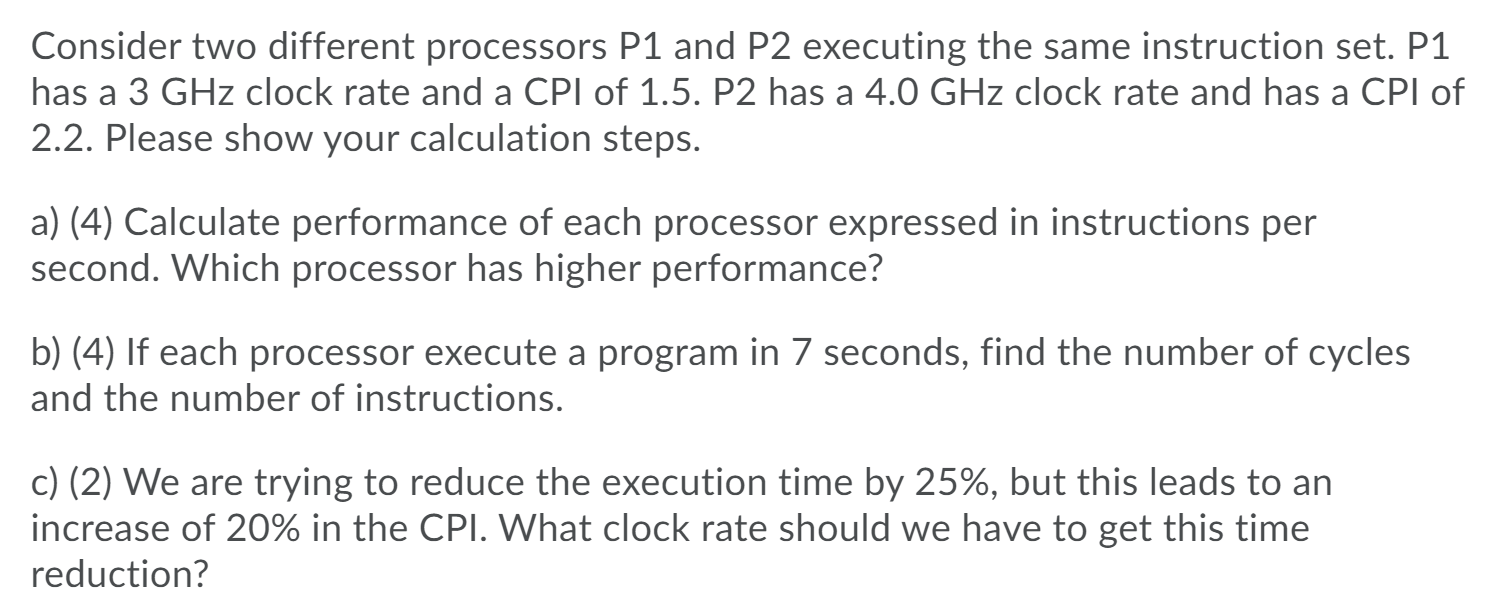 Solved Consider two different processors P1 and P2 executing | Chegg.com