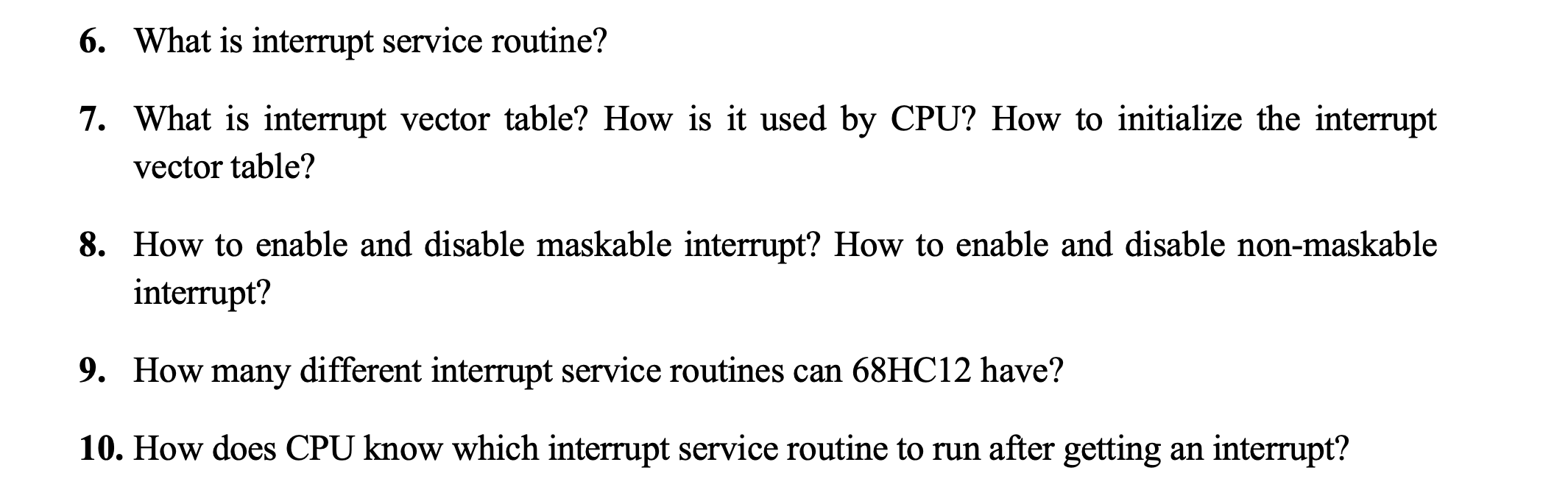 Solved 6. What is interrupt service routine? 7. What is | Chegg.com