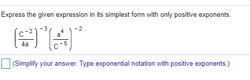 Solved Express the given expression in its simplest form | Chegg.com