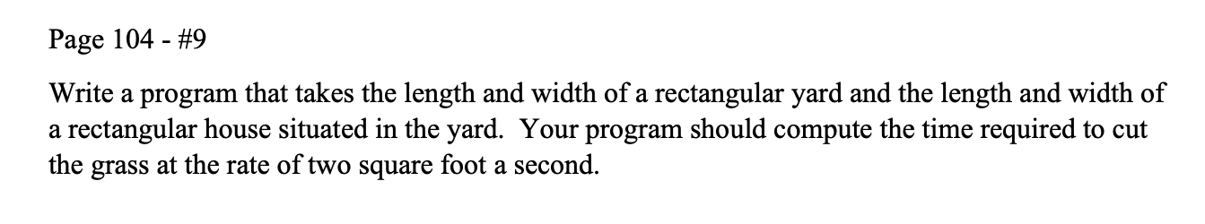 Solved Page 104 - #9 Write a program that takes the length | Chegg.com
