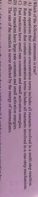 Solved Which of the following statements is true? A) Rate | Chegg.com