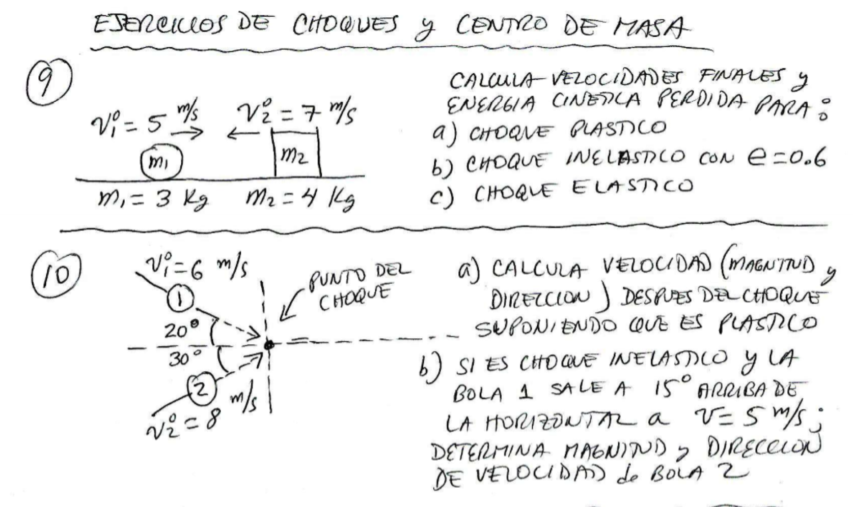 Solved 9. Calcula velocidades finales y energia cinetica | Chegg.com