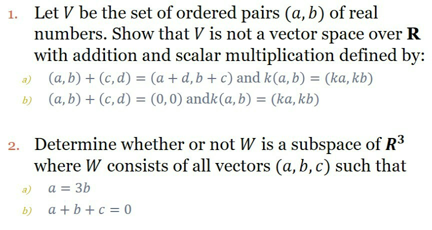 Solved Let V be the set of ordered pairs (a, b) of real | Chegg.com