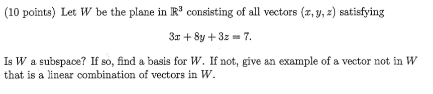 Solved (10 points) Let W be the plane in R3 consisting of | Chegg.com