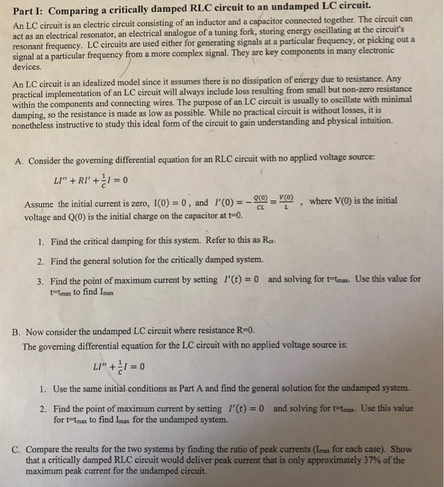 Solved Part I: Comparing a critically damped RLC circuit to | Chegg.com