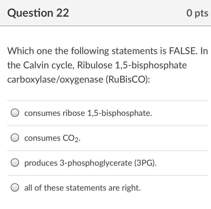 Solved Question 22 0 pts Which one the following statements | Chegg.com