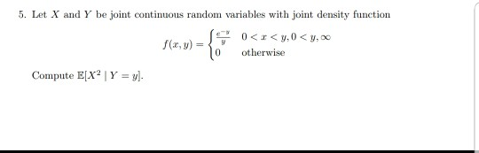 Solved Let X and Y be joint continuous random variables with | Chegg.com
