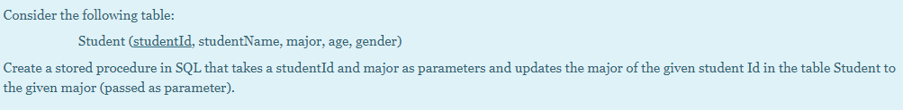 Solved Consider the following table: Student (studentId, | Chegg.com