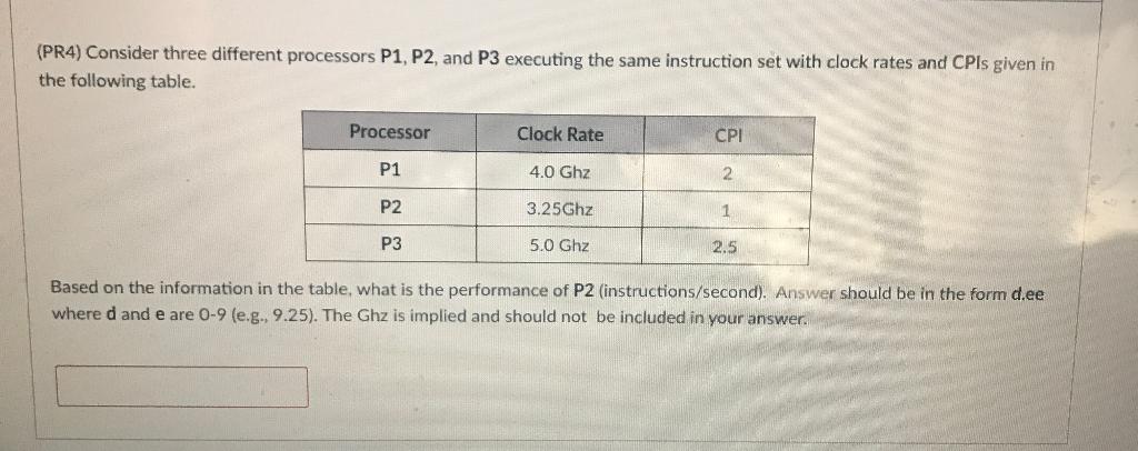 Solved (PR4) Consider three different processors P1, P2, and | Chegg.com