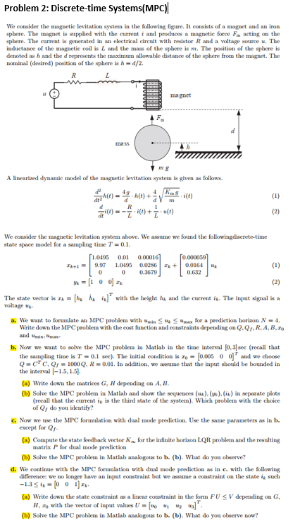 Solved Problem 2: Discrete-time Systems(MPC)|| We consider | Chegg.com