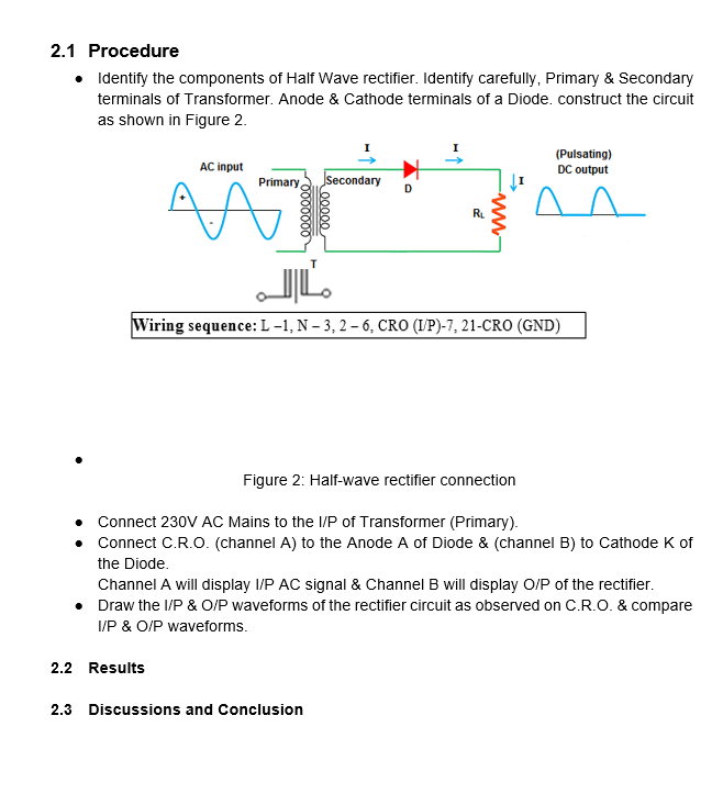 Solved 1.1 Aim To construct and test the half Wave Rectifier | Chegg.com