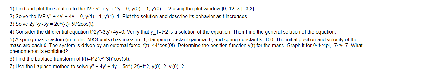 1) Find and plot the solution to the IVP y 1) Find and plot the solution to the IVP y