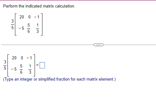 Solved Perform the indicated matrix calculation. | Chegg.com