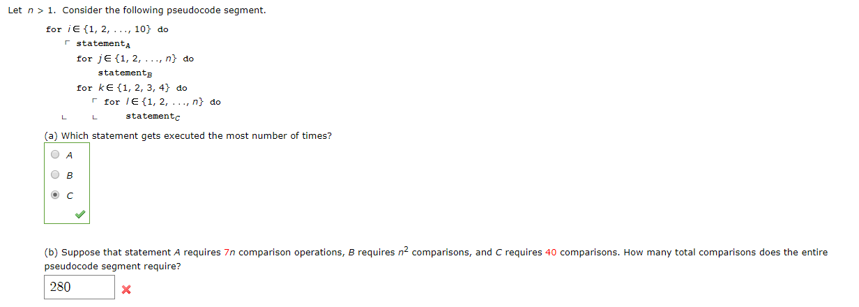 Solved Let n > 1. Consider the following pseudocode segment. | Chegg.com