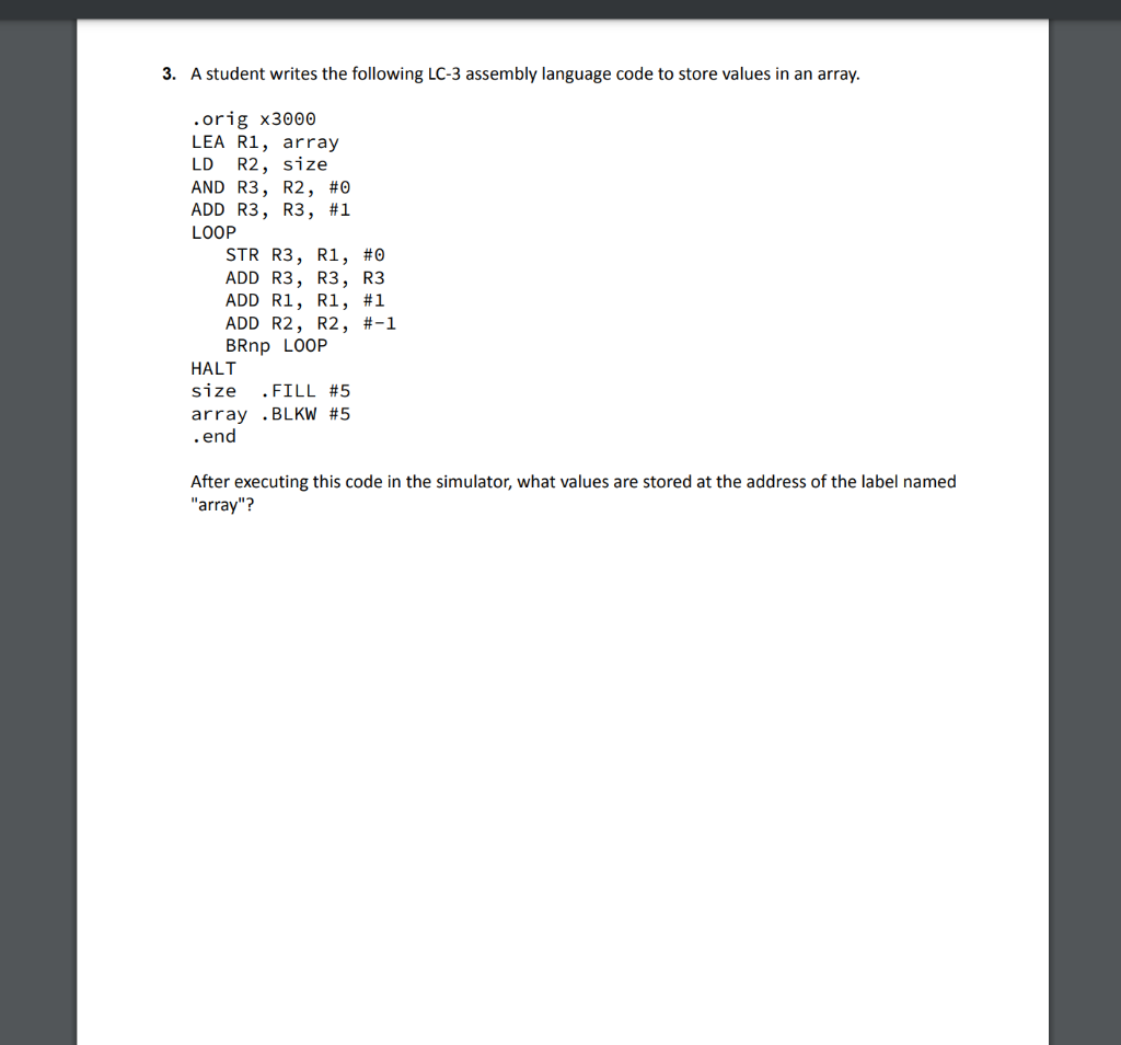 Solved 3. A student writes the following LC-3 assembly | Chegg.com