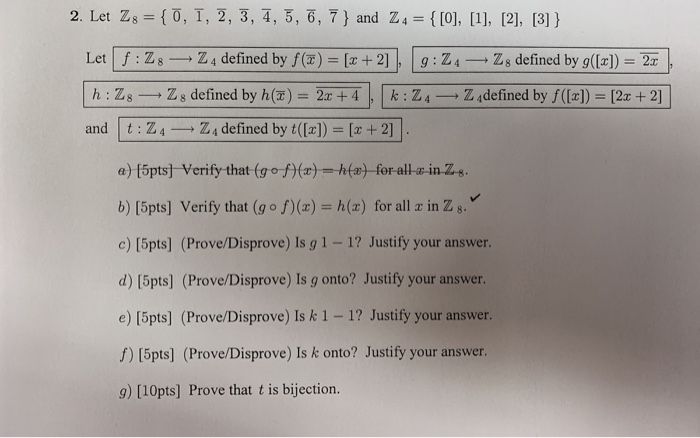 Solved 2. Let Zs (0, T, 2, 3, 4, 5, 6, 7) and Z4 ([0], [1], | Chegg.com