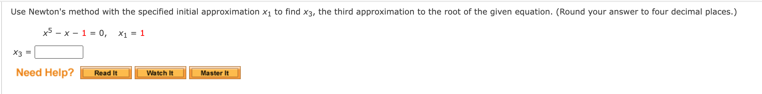 Solved Use Newtons Method With The Specified Initial