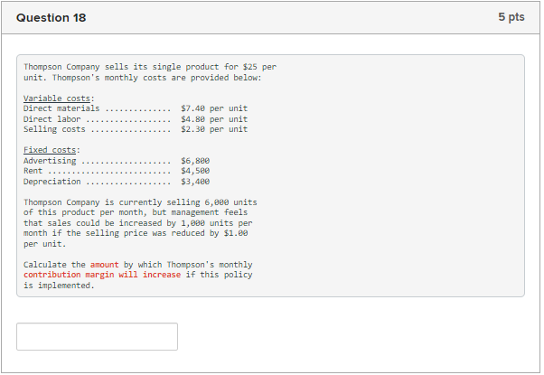 Solved Thompson Company sells its single product for $25 per | Chegg.com