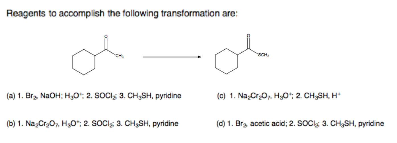 Solved Reagents to accomplish the following transformation | Chegg.com