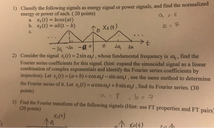 Solved signal or power signals, and find the normalized | Chegg.com