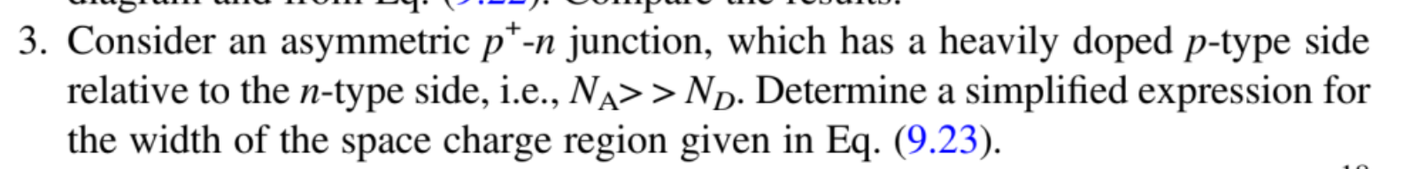 Solved 3. Consider an asymmetric p*-n junction, which has a | Chegg.com