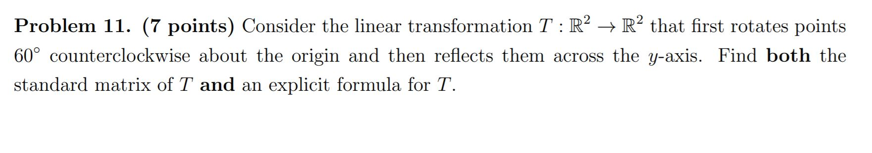 Solved Problem 11. (7 points) Consider the linear | Chegg.com