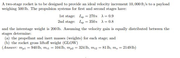 Solved A two-stage rocket is to be designed to provide an | Chegg.com