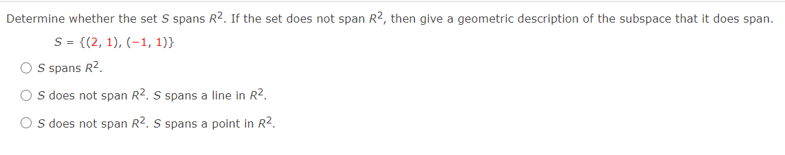 Solved Determine whether the set S spans R2. If the set does | Chegg.com