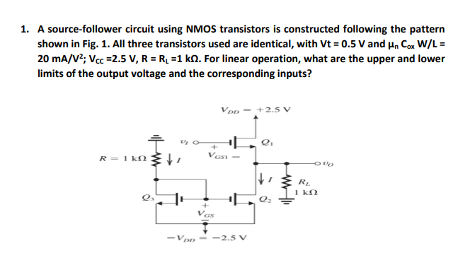 Solved A source-follower circuit using NMOS transistors is | Chegg.com