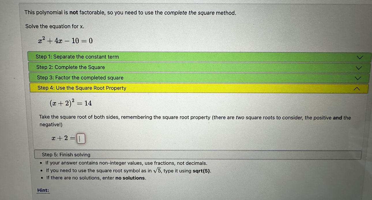 Solved This polynomial is not factorable, so you need to use | Chegg.com