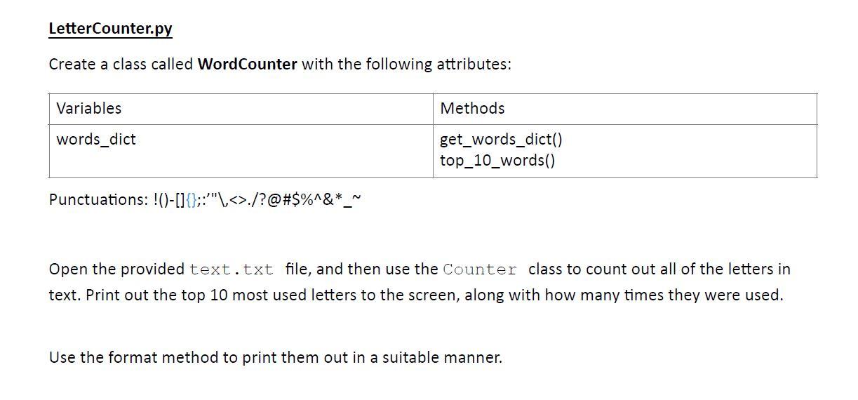 LetterCounter.py Create a class called WordCounter | Chegg.com LetterCounter.py Create a class called WordCounter | Chegg.com