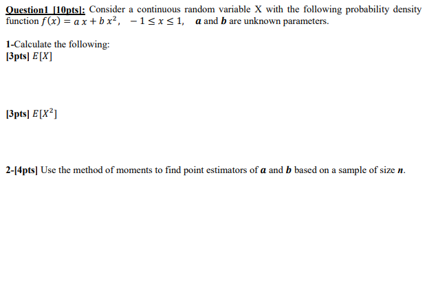 Solved Question1 [10pts): Consider a continuous random | Chegg.com