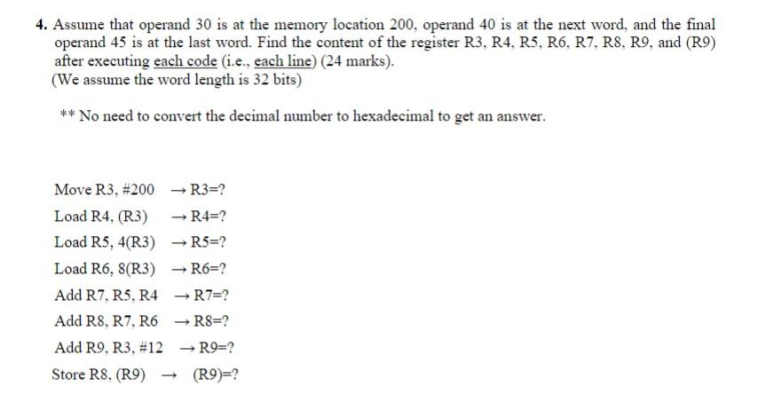 Solved 4. Assume that operand 30 is at the memory location | Chegg.com