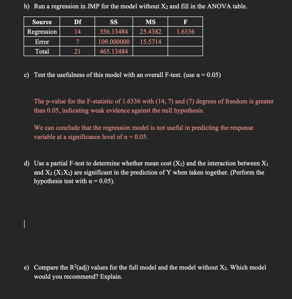 Solved b) Run a regression in JMP for the model without X2 | Chegg.com