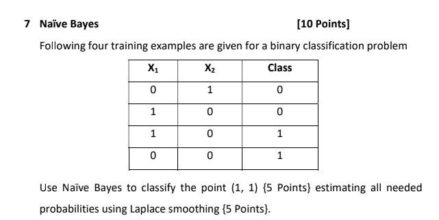 Naïve Bayes [10 Points] Following four training | Chegg.com