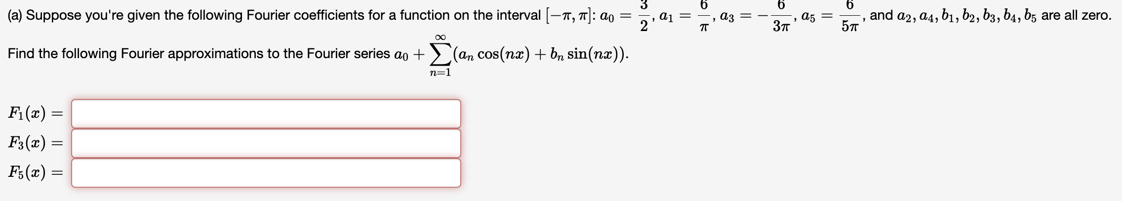 Solved (a) Suppose you're given the following Fourier | Chegg.com