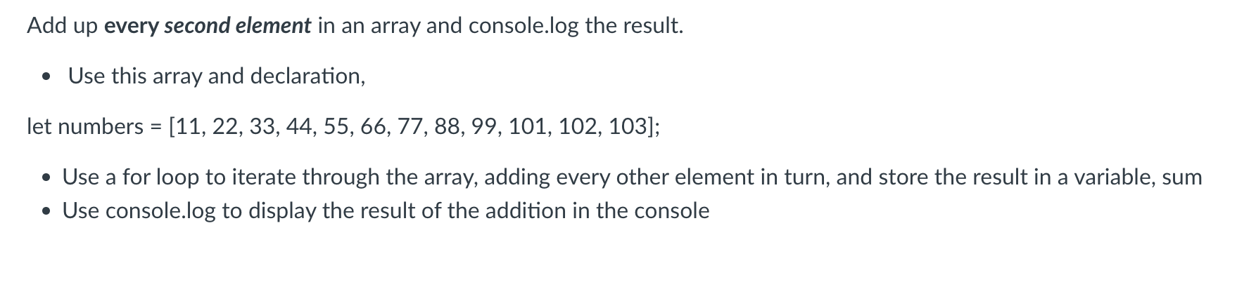Solved Add up every second element in an array and | Chegg.com