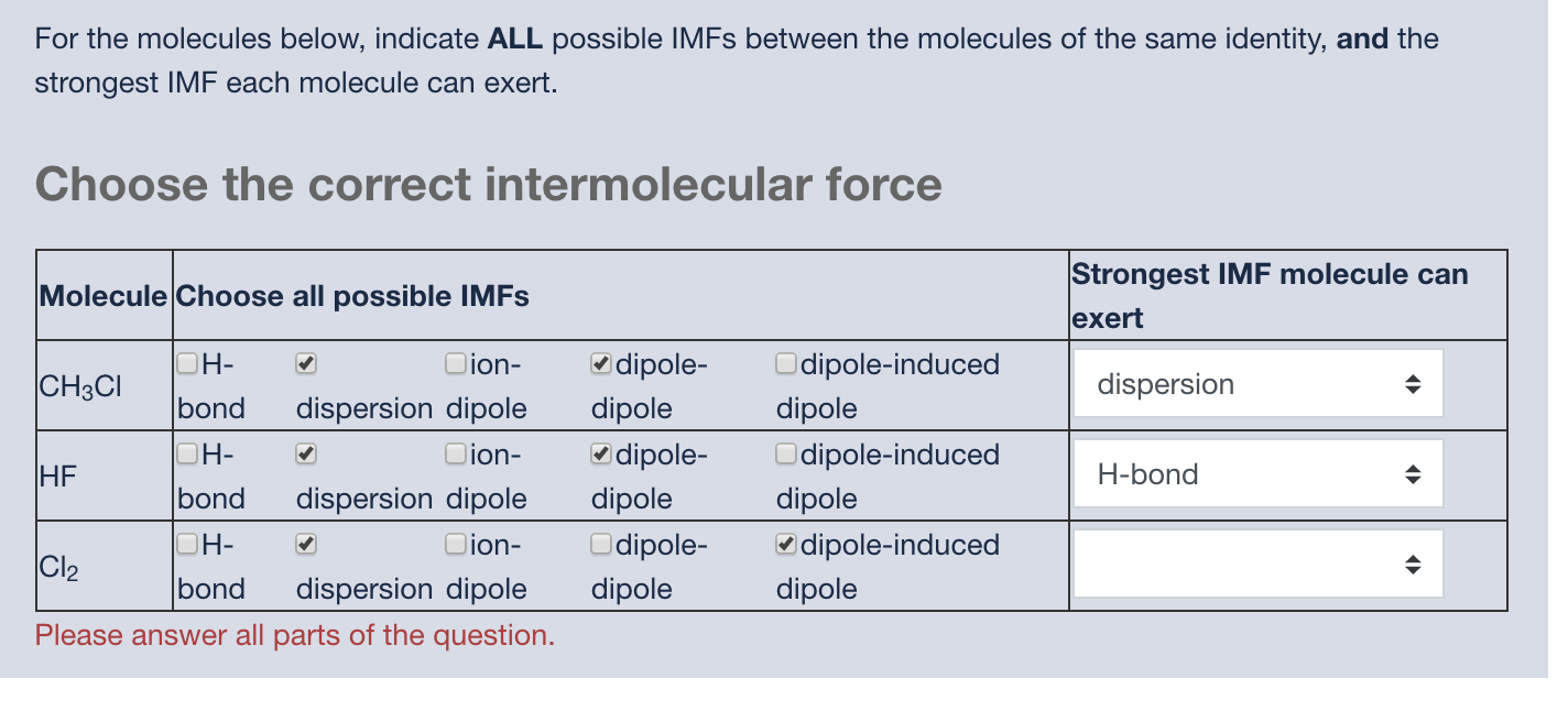 Solved For the molecules below, indicate ALL possible IMFs | Chegg.com