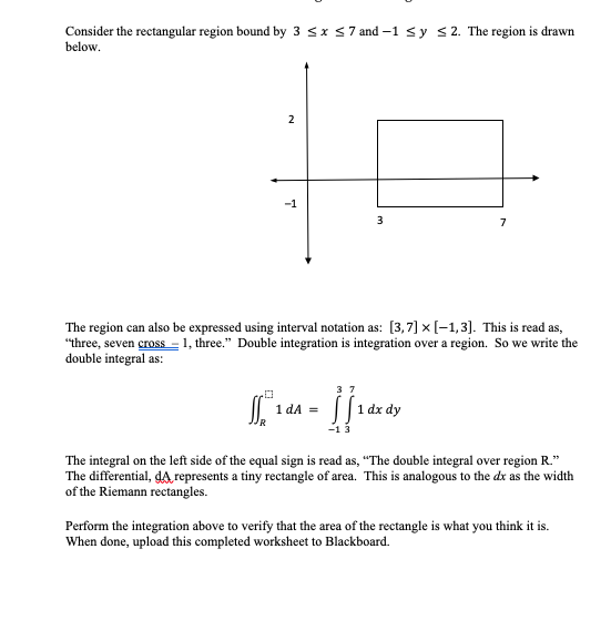 Solved Consider the rectangular region bound by 3 Sx s 7 and | Chegg.com