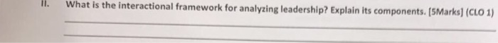 Solved What is the interactional framework for analyzing | Chegg.com