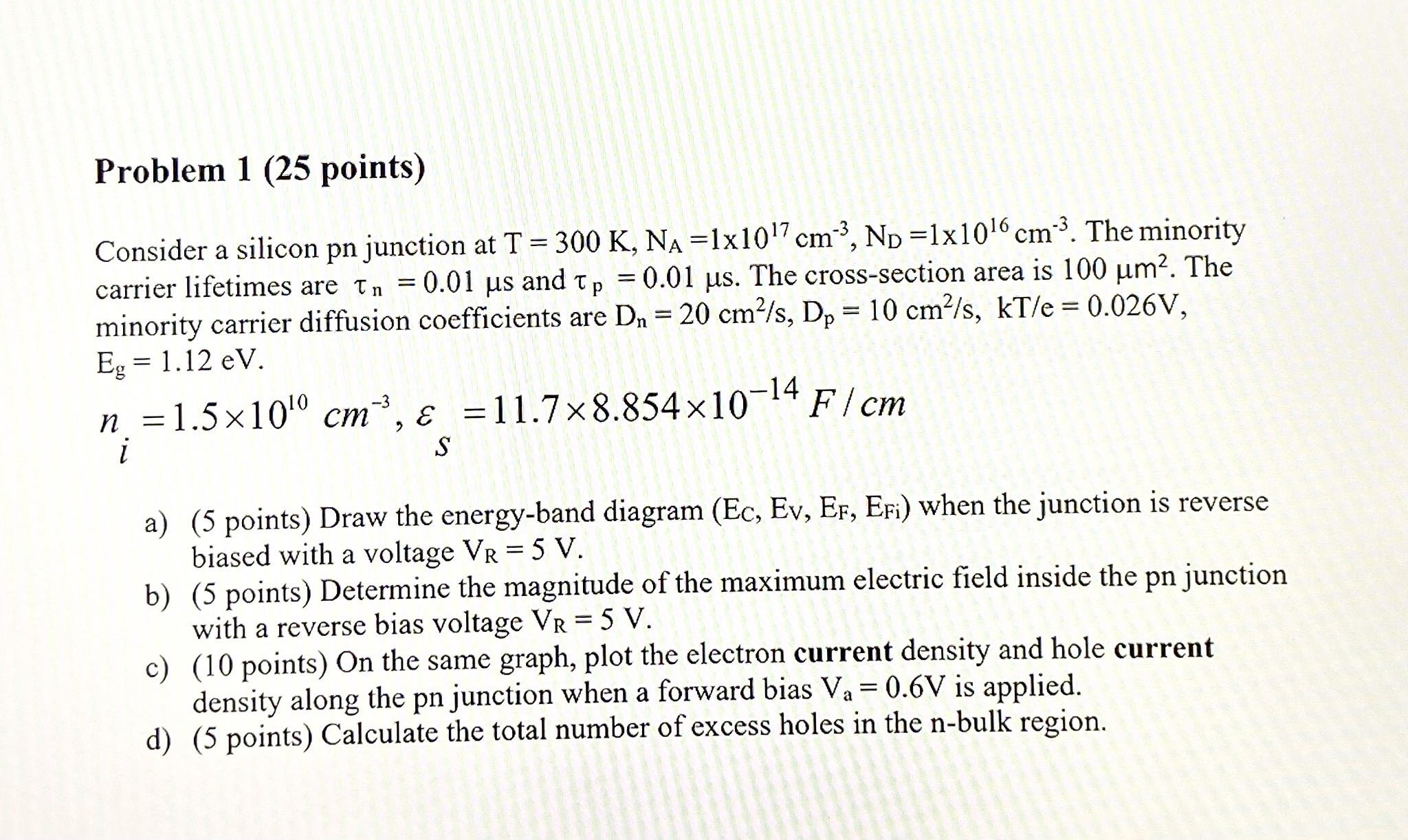 Solved Problem 1 (25 ﻿points)Consider a silicon pn junction | Chegg.com