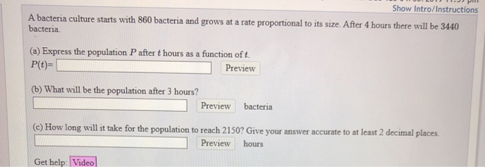 Solved A population of bacteria is growing according to the | Chegg.com