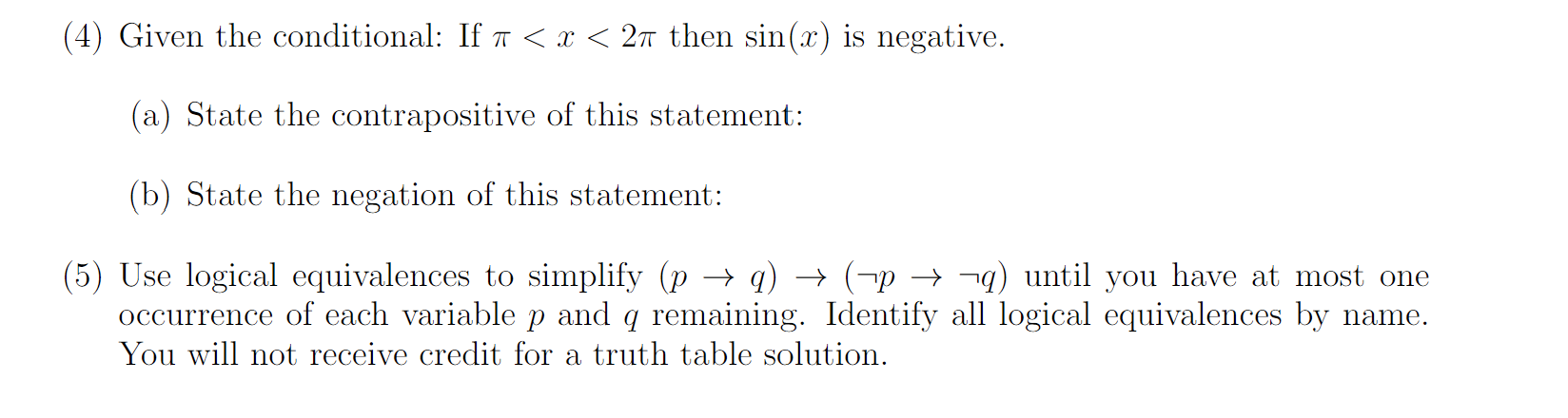 Solved (4) Given the conditional: If π | Chegg.com