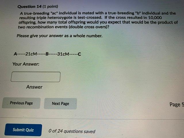 Solved Question 14 (1 point) A true-breeding "ac" individual | Chegg.com
