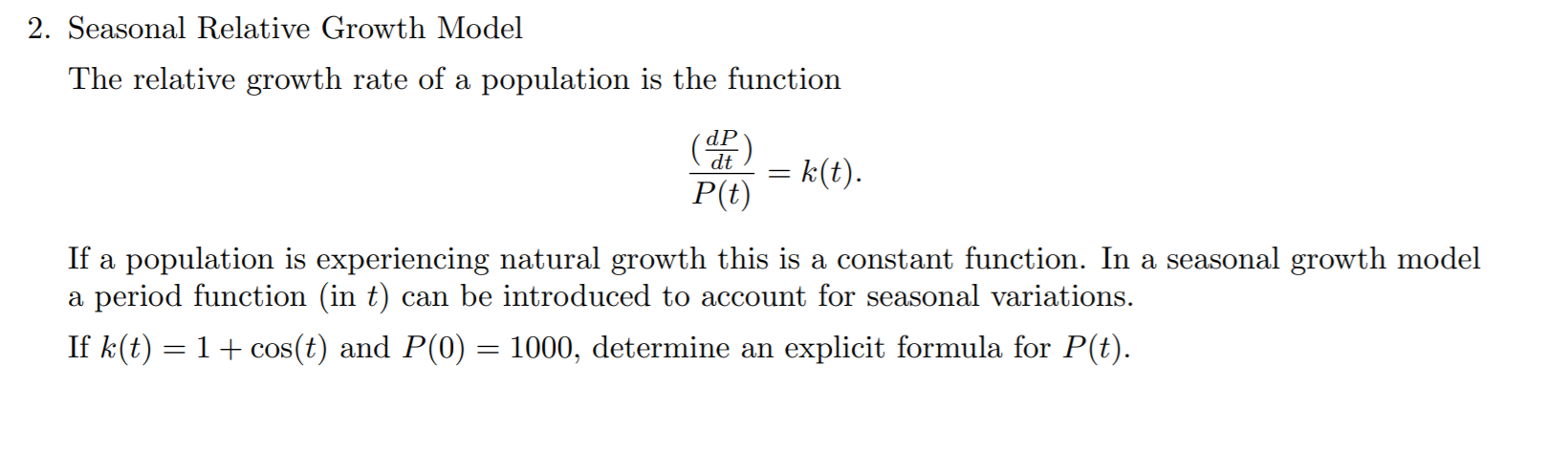 Solved 2. Seasonal Relative Growth Model The relative growth | Chegg.com