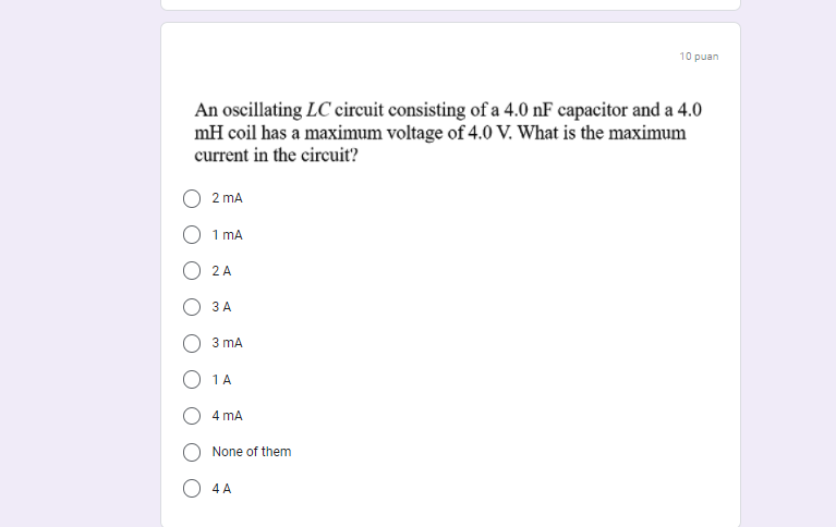 Solved 10 puan An oscillating LC circuit consisting of a 4.0 | Chegg.com