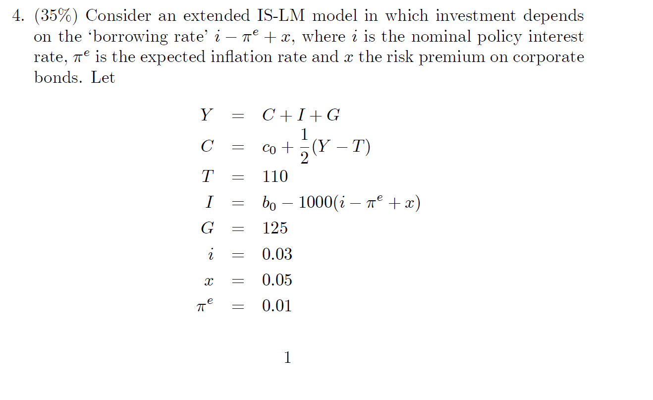 4. (35%) Consider an extended IS-LM model in which | Chegg.com