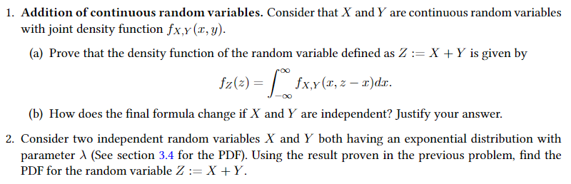 Solved 1. Addition of continuous random variables. Consider | Chegg.com